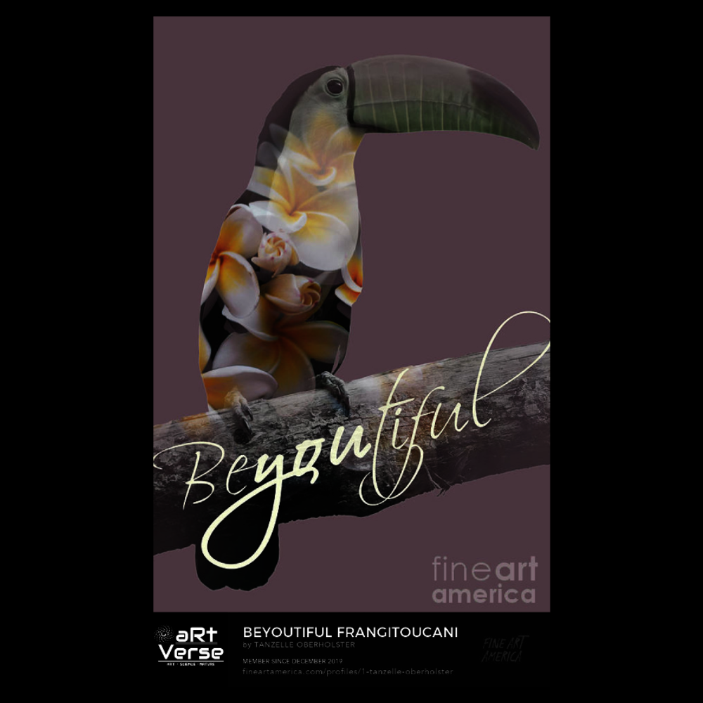 BeYOUtiful FrangiToucani – Short Poem – aRtVerse